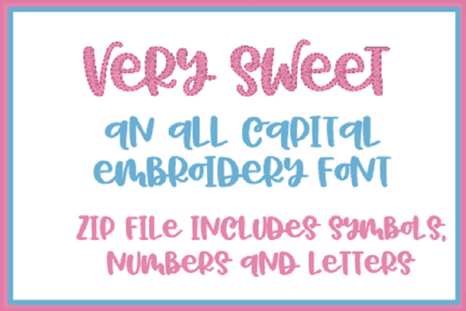 VERY SWEET EMBROIDERY FONT – Fontbloom